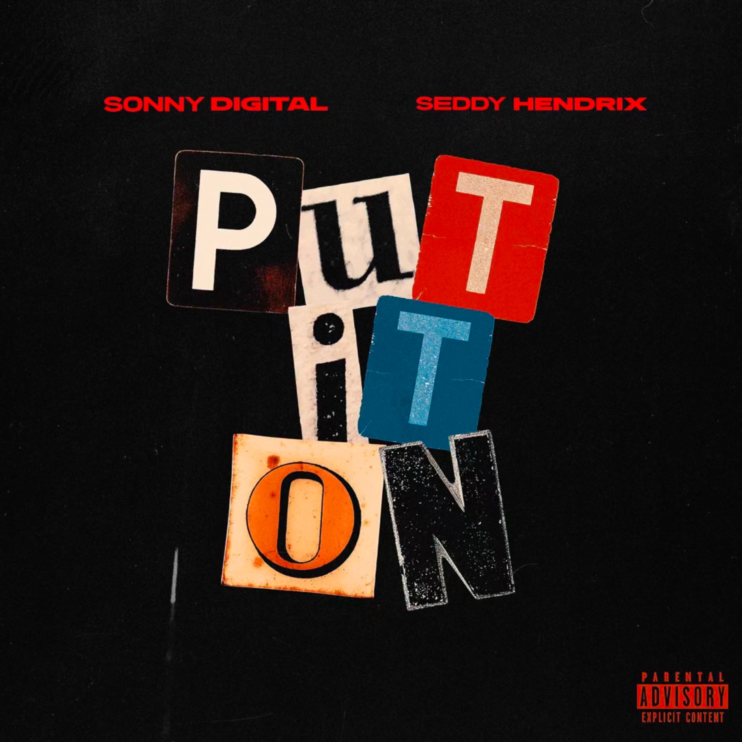 Sonny Digital (Feat. Seddy Hendrinx) - 'Put It On' - HipHopDX
